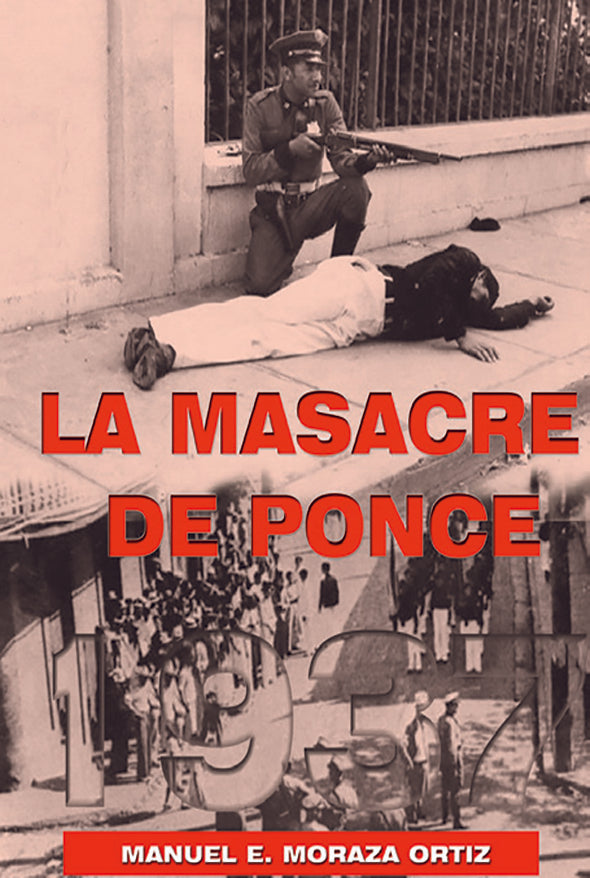 La masacre de Ponce – Libreria Isla: Tu Isla en el mundo